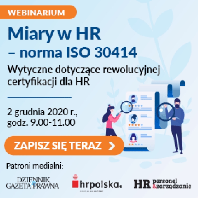 Miary w HR– norma ISO 30414 Wytyczne dotyczące rewolucyjnej certyfikacji dla HR - webinarium